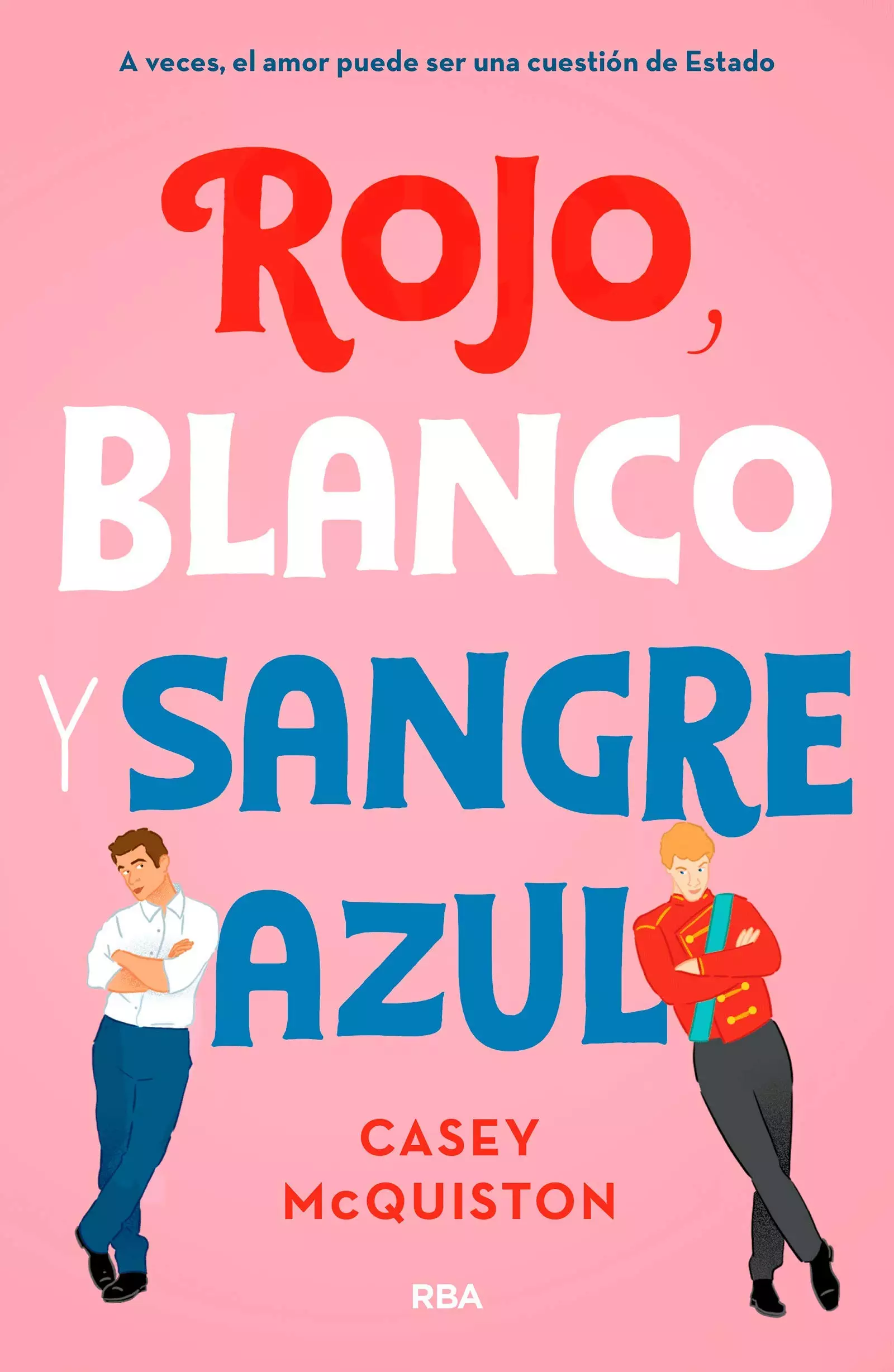 Rosso, bianco e blu sangue di Casey McQuiston