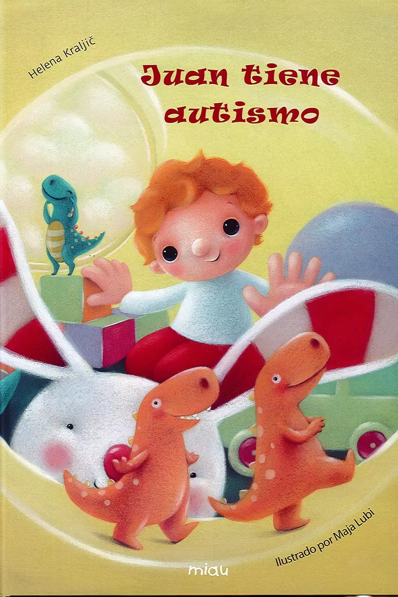 „Хуан има аутизам“ на Хелена Краљиќ и Маја Луби.
